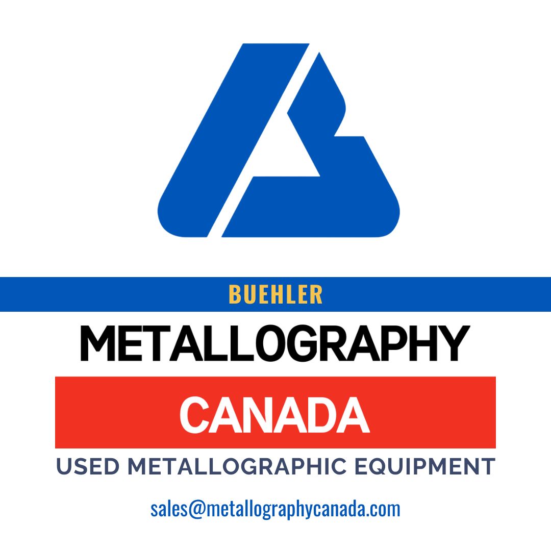 Buehler Used Metallography Equipment Metallography Canada Materials ...